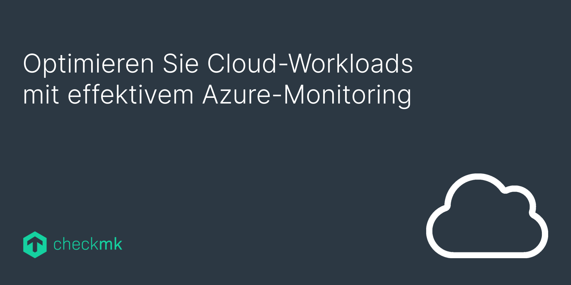 Mit effektivem Azure-Monitoring Cloud-Workloads optimieren
