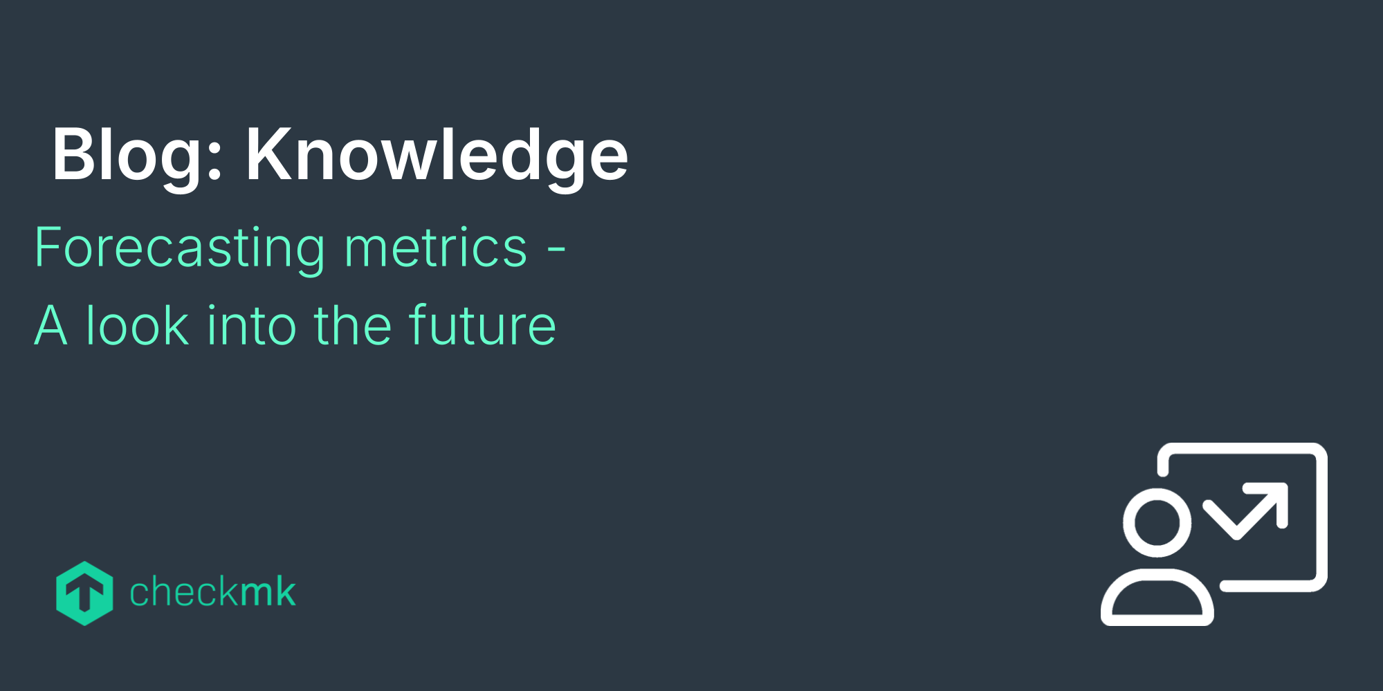 Forecasting metrics - A look into the future | Checkmk