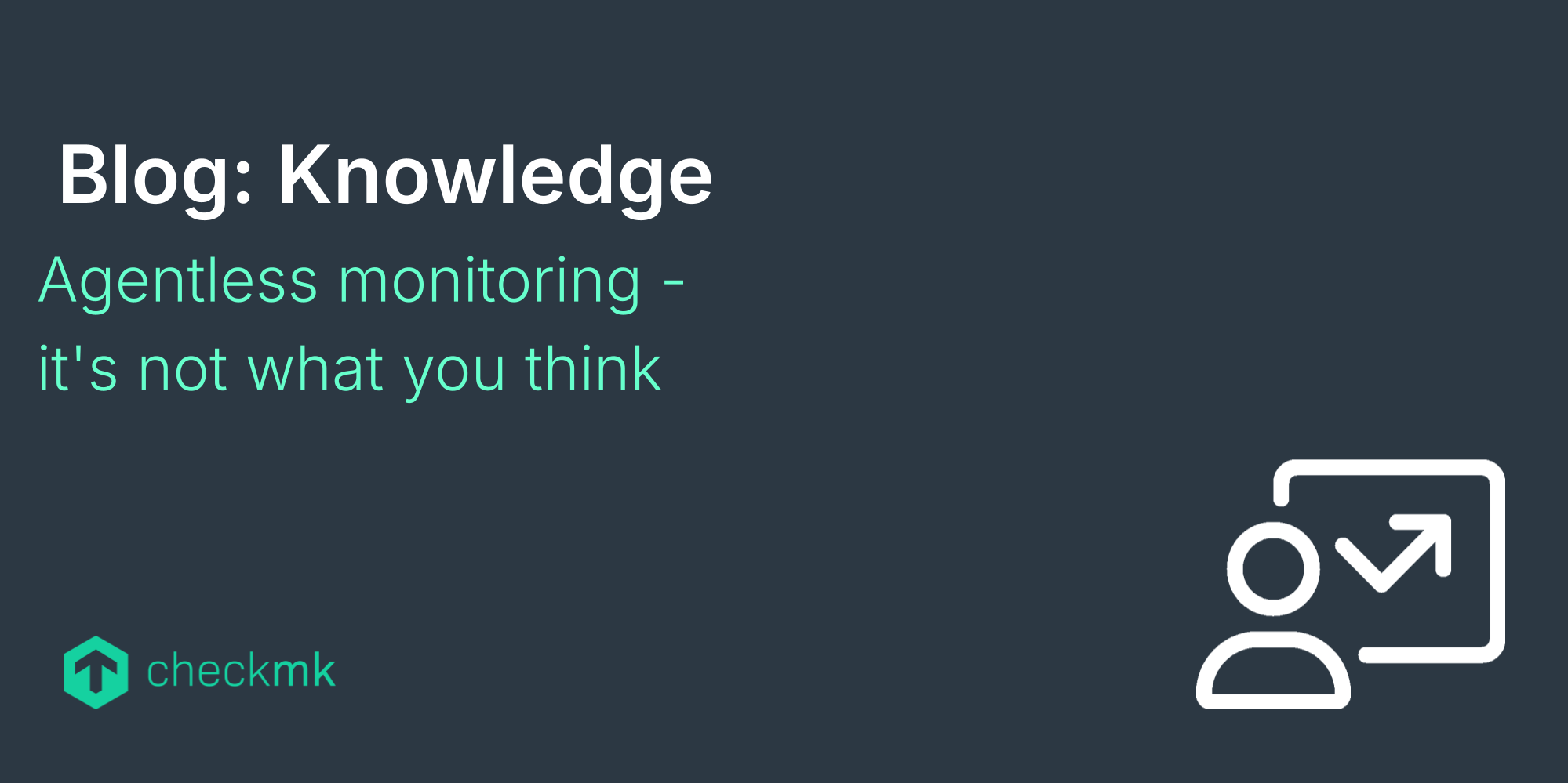 Agentless monitoring - it's not what you think