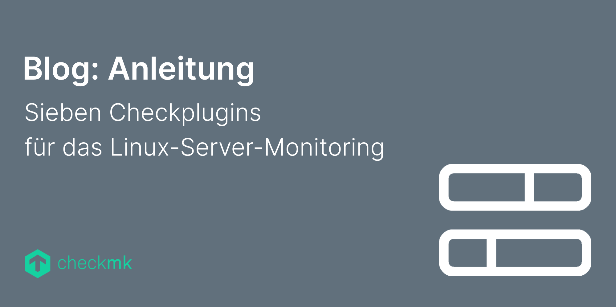 Sieben Checkplugins für das Linux-Server-Monitoring | Checkmk