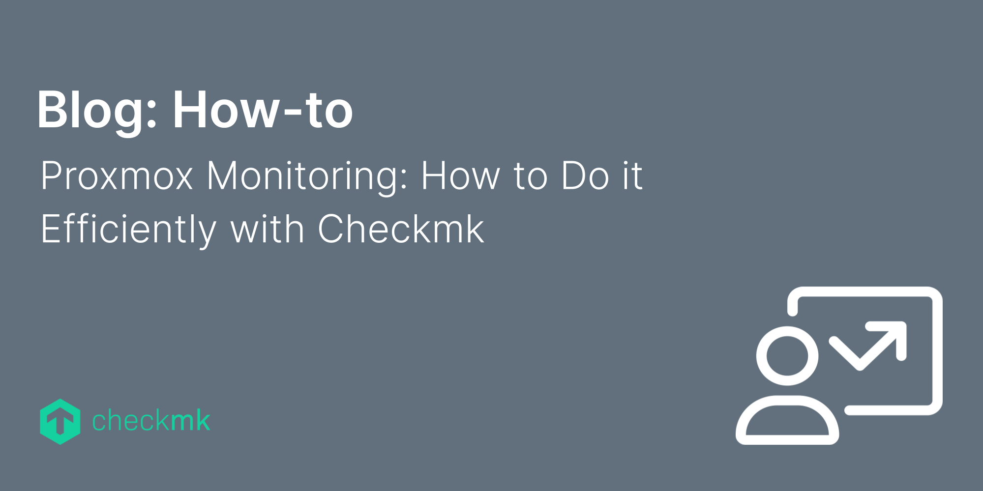 Proxmox Monitoring How To Do It Efficiently With Checkmk