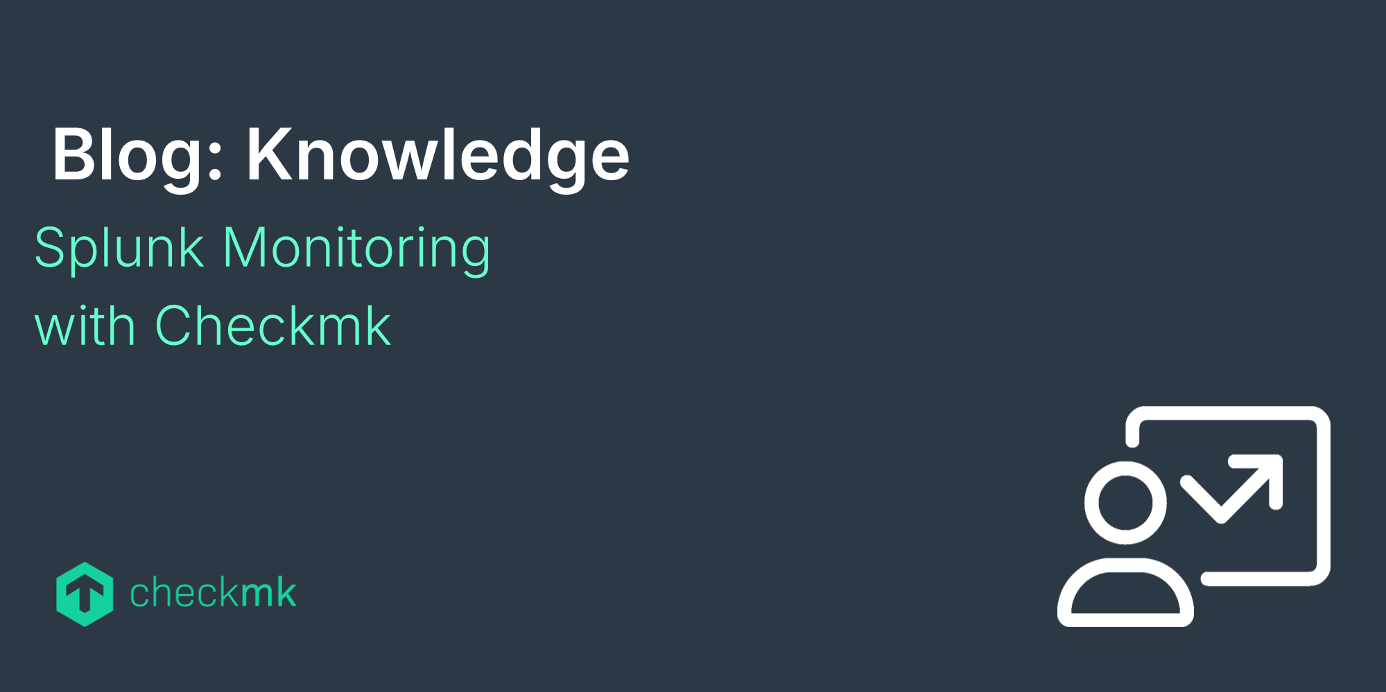 Splunk Monitoring with Checkmk | Checkmk