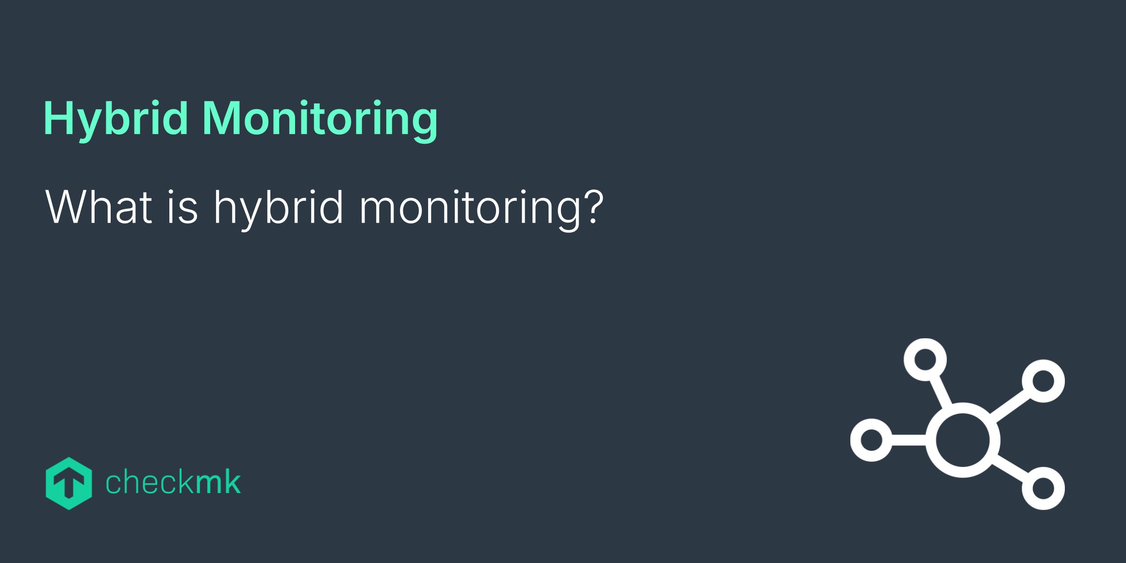 Hybrid Monitoring Challenges